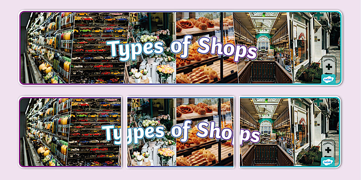 Types of Shops Photo Display Banner (teacher made) - Twinkl