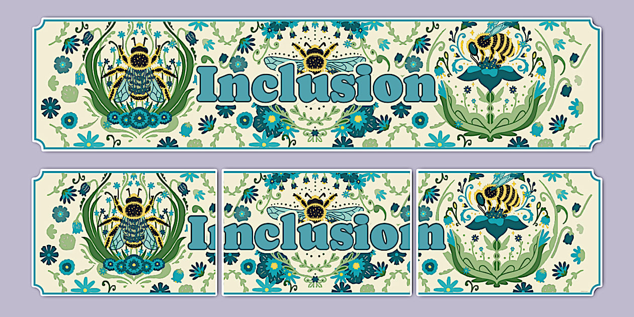 Bee-Themed Inclusion Display Banner (teacher made) - Twinkl