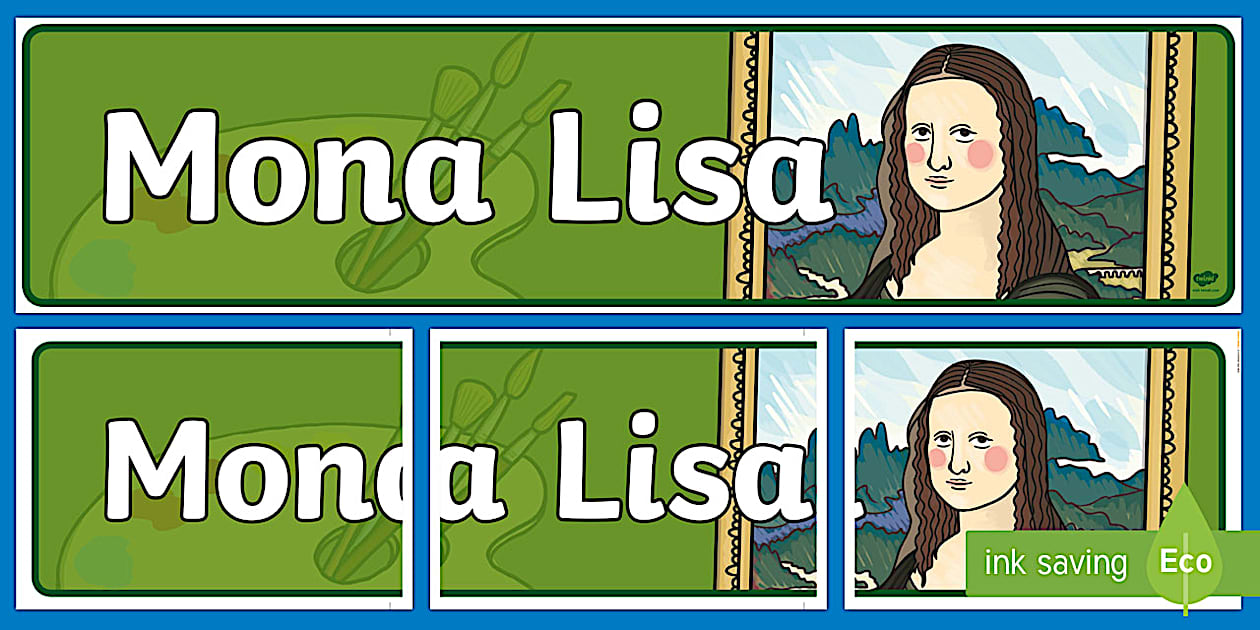 Mona Lisa Display Banner (teacher made) - Twinkl