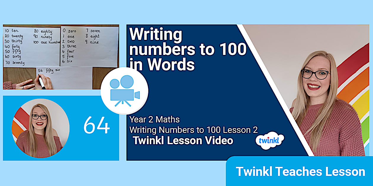 👉 Year 2 (Ages 6-7) Writing Numbers to 100: Video Lesson 2