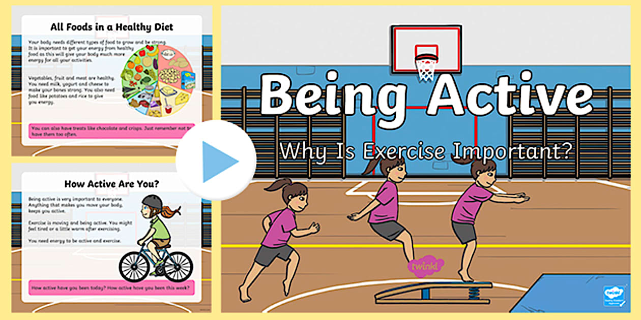 Importance Of Exercise PowerPoint - Twinkl Resources