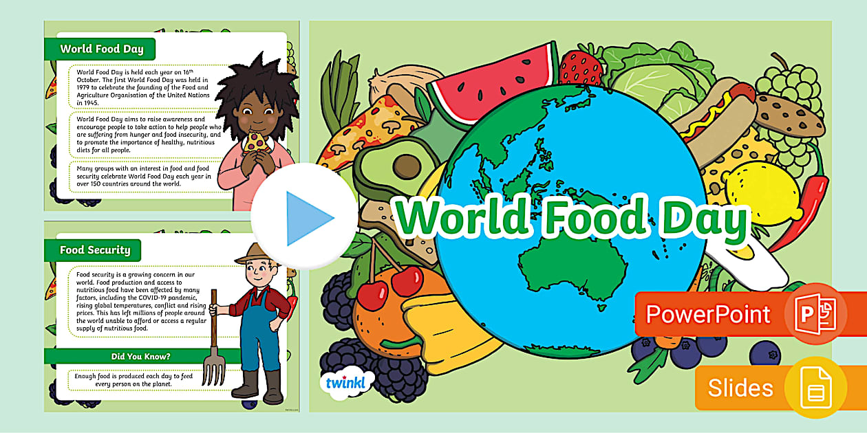 World Food Day PowerPoint (teacher made) - Twinkl