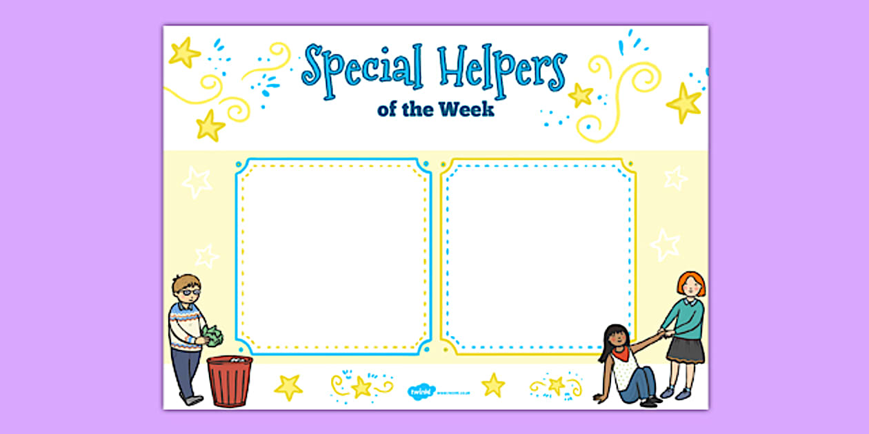 Black and White Special Helpers of the Week Poster - Twinkl