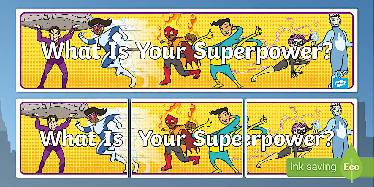 What Is Your Superpower? Display Banner (teacher made)