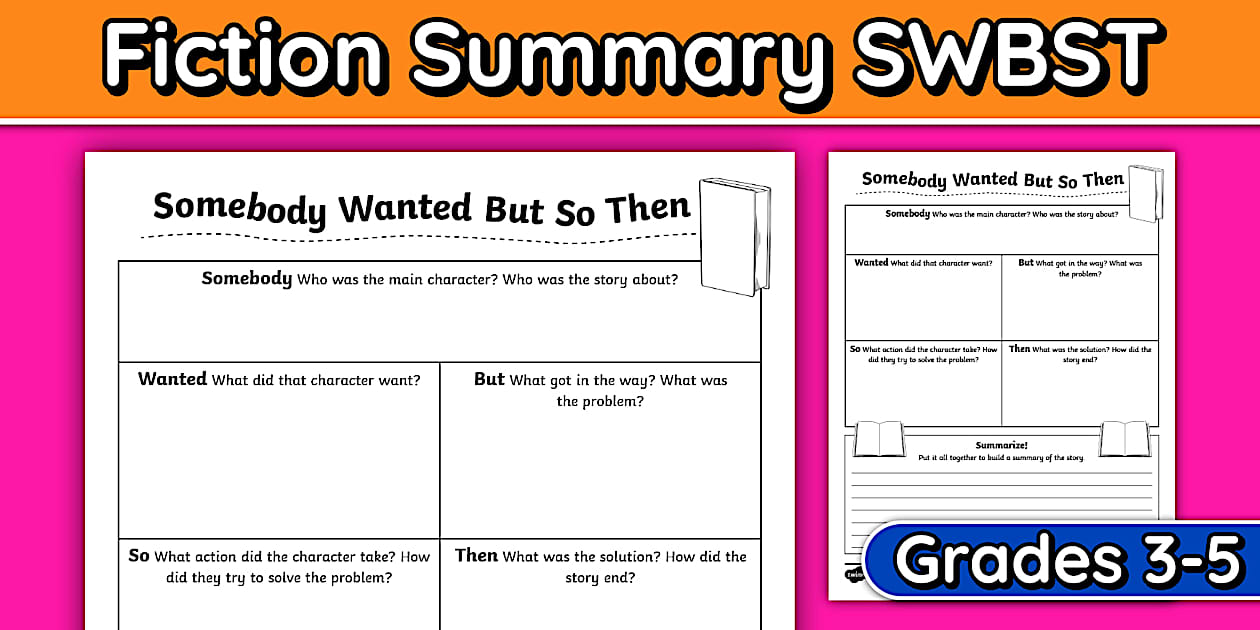 Fiction Summary | Somebody Wanted But So Then Organizer