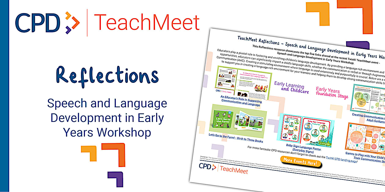 TeachMeet Reflections - Speech and Language Development in Early Years