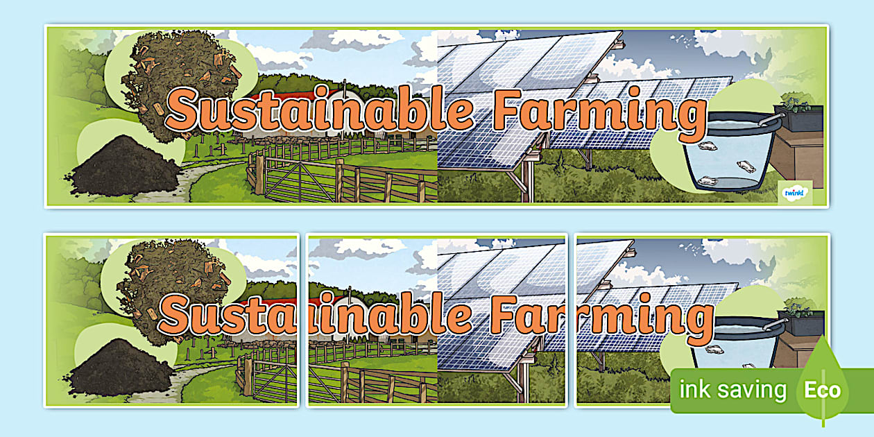 Sustainable Farming Display Banner - Twinkl - KS2 - Twinkl