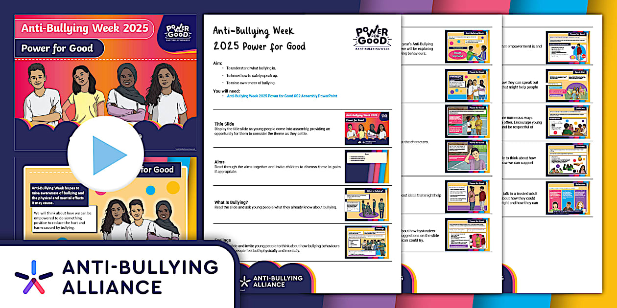 Anti-Bullying Week 2025: Power for Good KS2 Assembly Pack