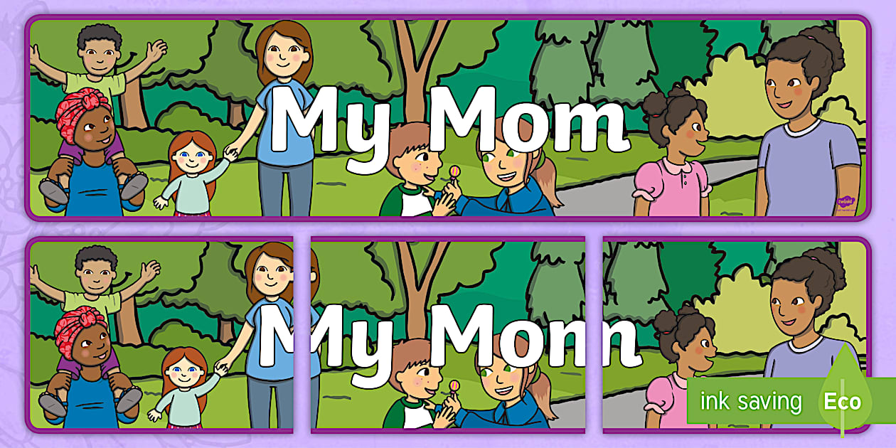 My Mom Banner Bulletin Board | Mother's Day | Twinkl USA