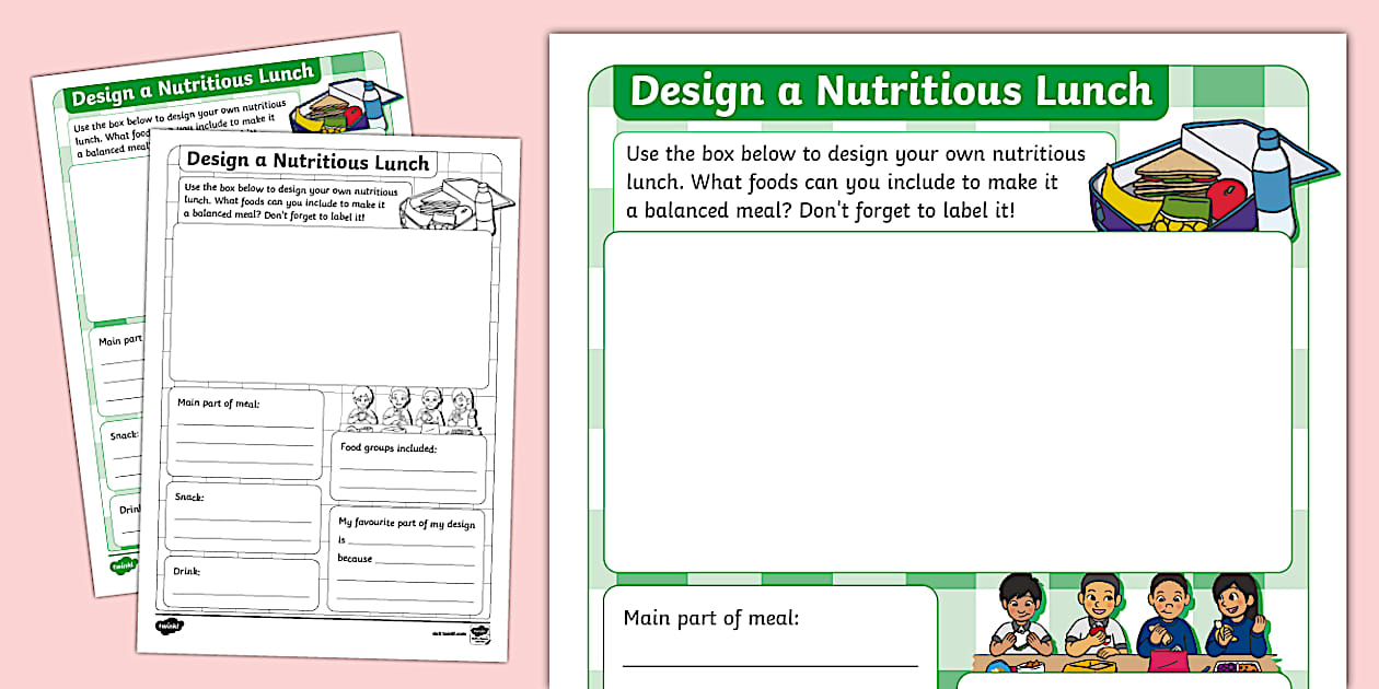 Design a Nutritious Lunch (teacher made) - Twinkl