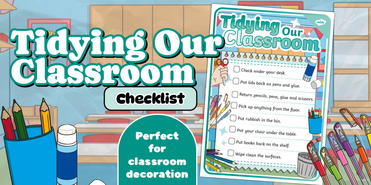 Tidying Our Classroom Checklist Display Poster