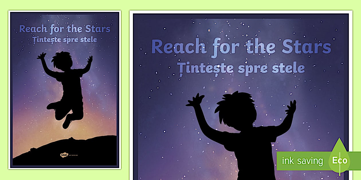 Reach for the Stars Motivational Poster English/Romanian - Reach For ...