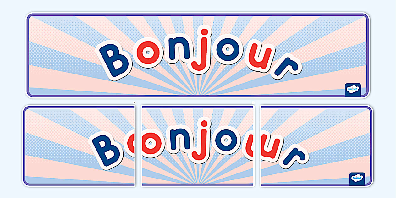Bonjour Display Banner (Teacher-Made) - Twinkl