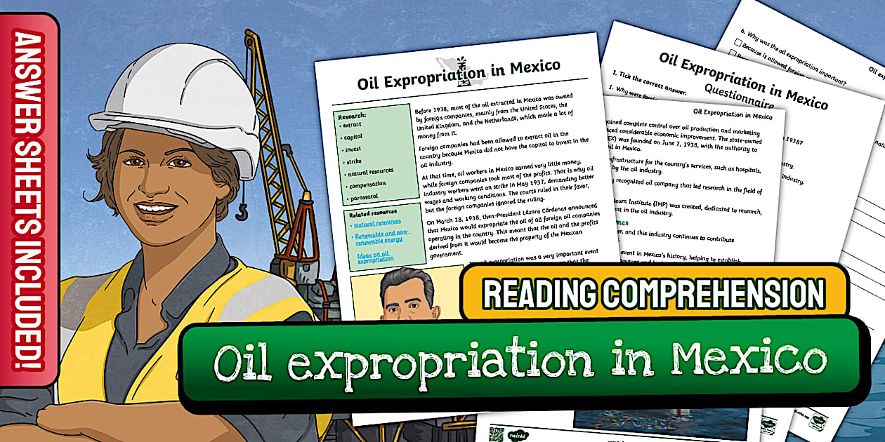 Reading Comprehension: Oil expropriation in Mexico