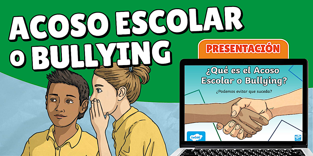 Presentación sobre Acoso Escolar
