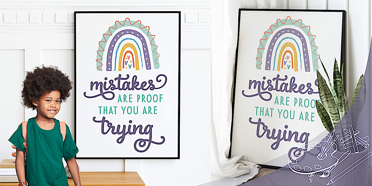 Mistakes Are Proof That You Are Trying Inspirational Poster