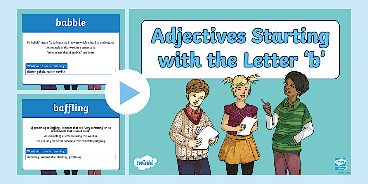 Adjectives Starting With the Letter 'b' PowerPoint - Twinkl