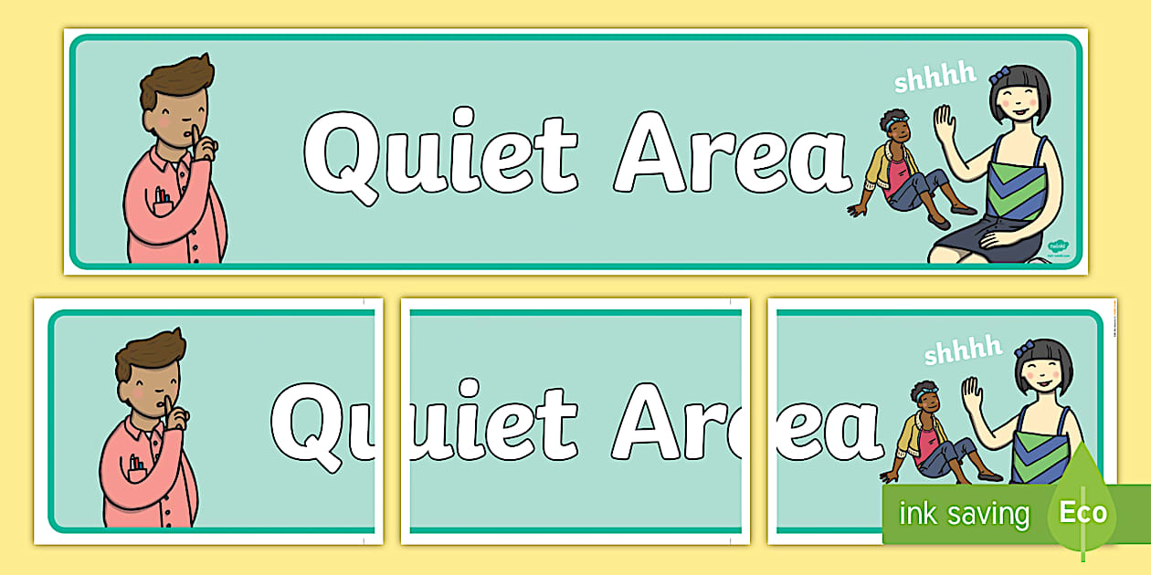 👉 Quiet Area Preschool Classroom Sign - Primary Displays