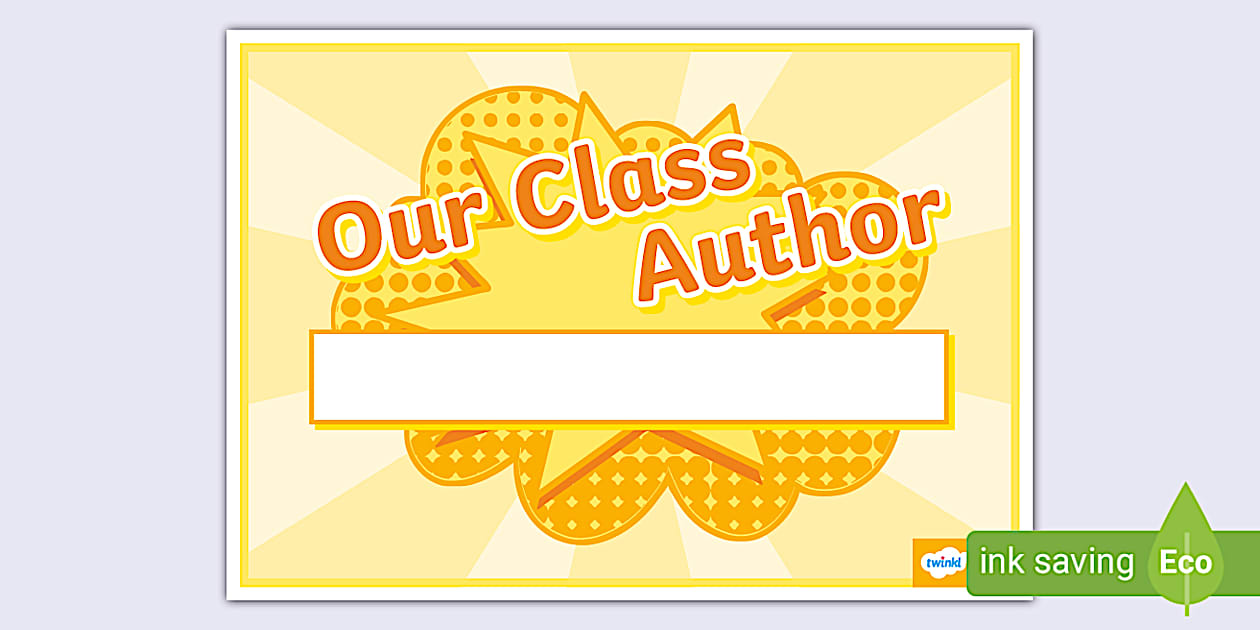 Editable Our Class Author Display Poster (Teacher-Made)