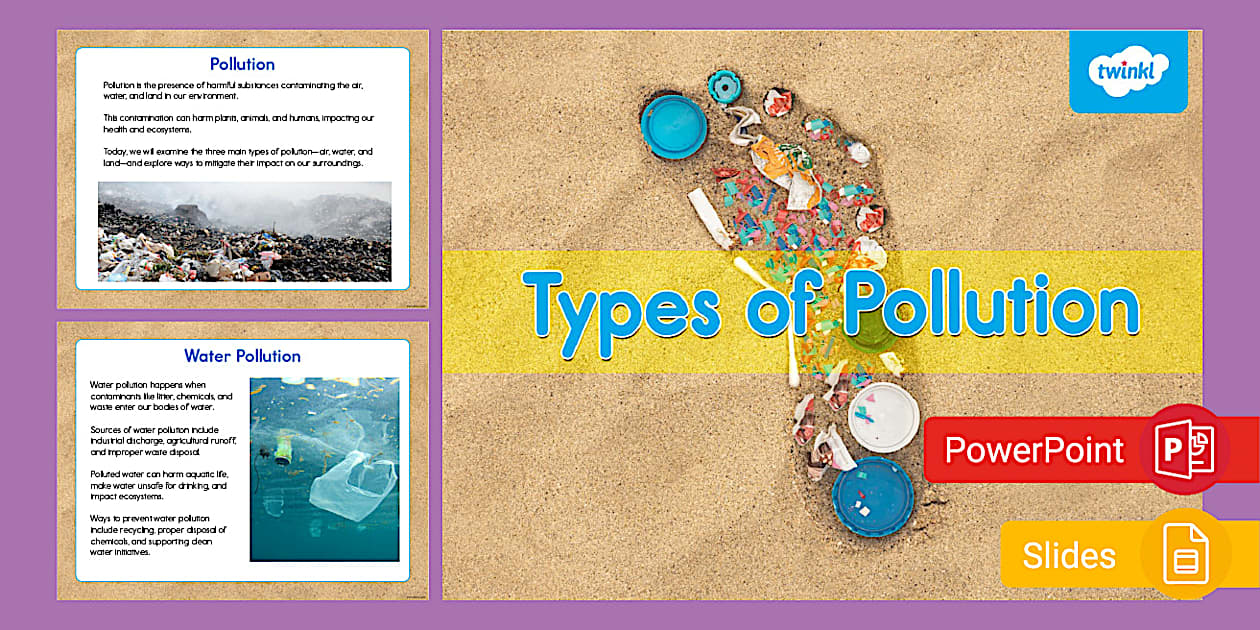 Types of Pollution PowerPoint & Google Slides for K-2nd