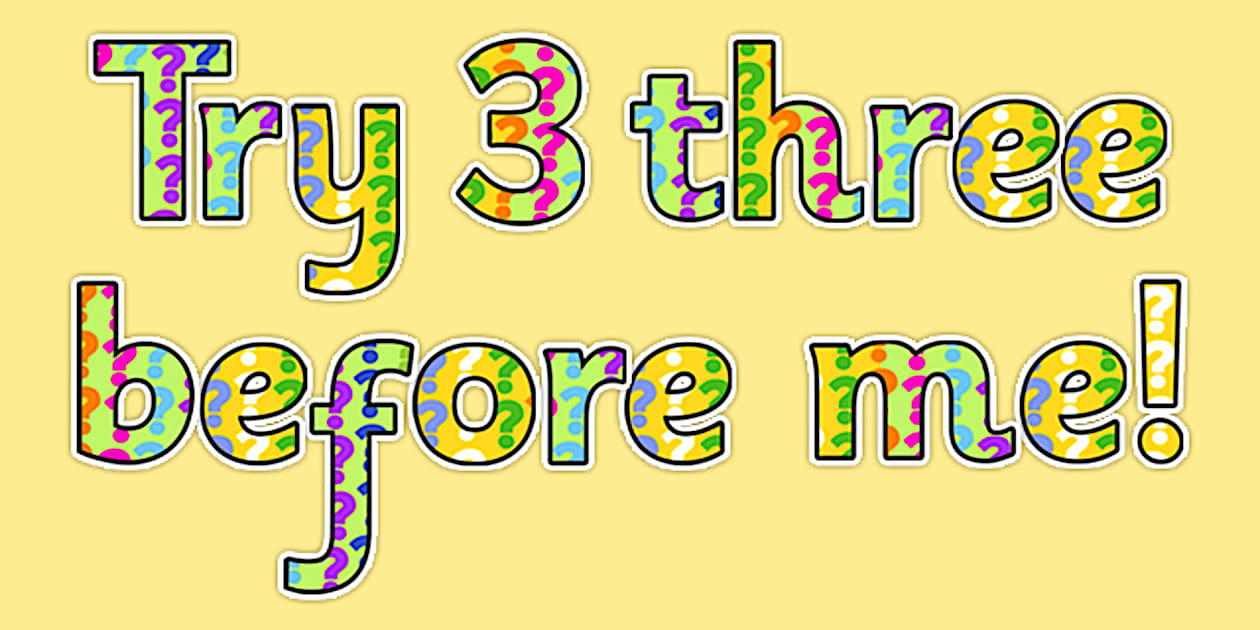 Try 3 Before Me Display Lettering (Teacher-Made) - Twinkl