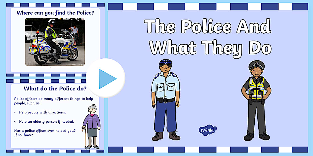 The Police And What They Do PowerPoint - emergancy services