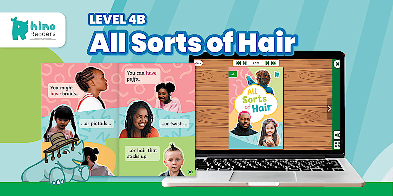 Level 4b Decodable Readers: All Sorts of Hair