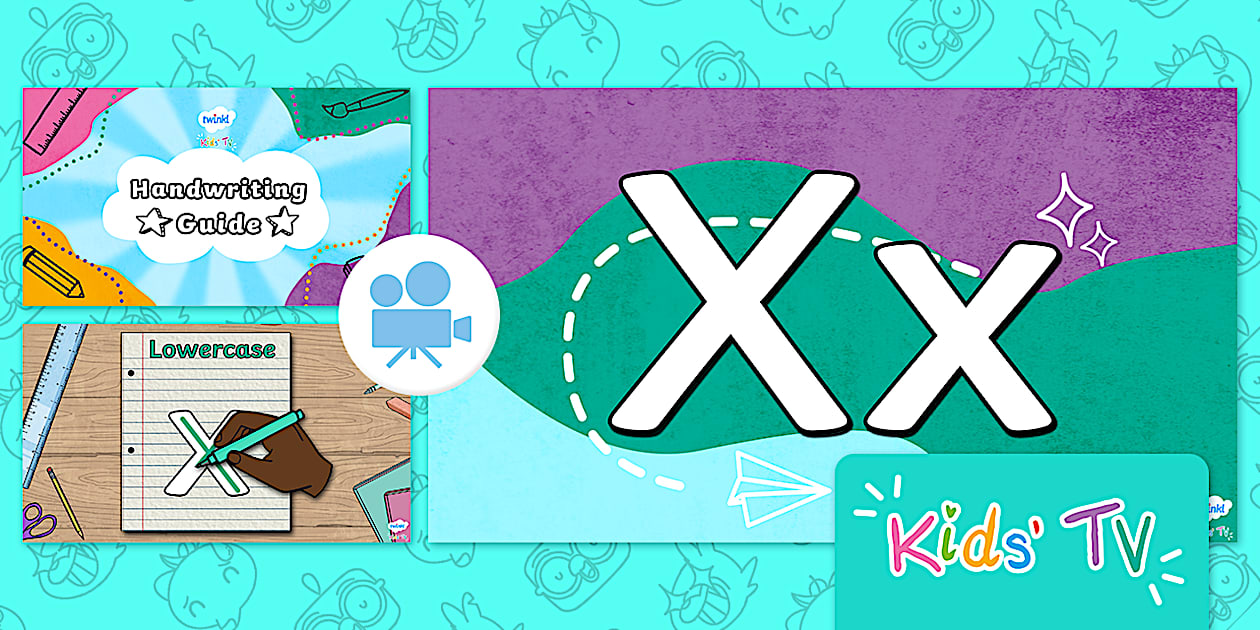 How to Write the Letter X | Handwriting Guide for Kids