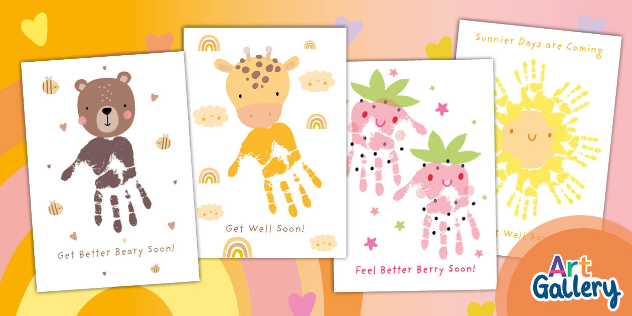 Get Well Soon Handprint Posters (teacher made) - Twinkl