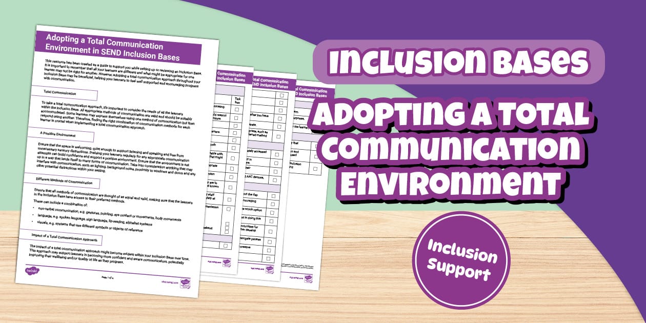 Adopting a Total Communication Environment in SEND Inclusion Bases