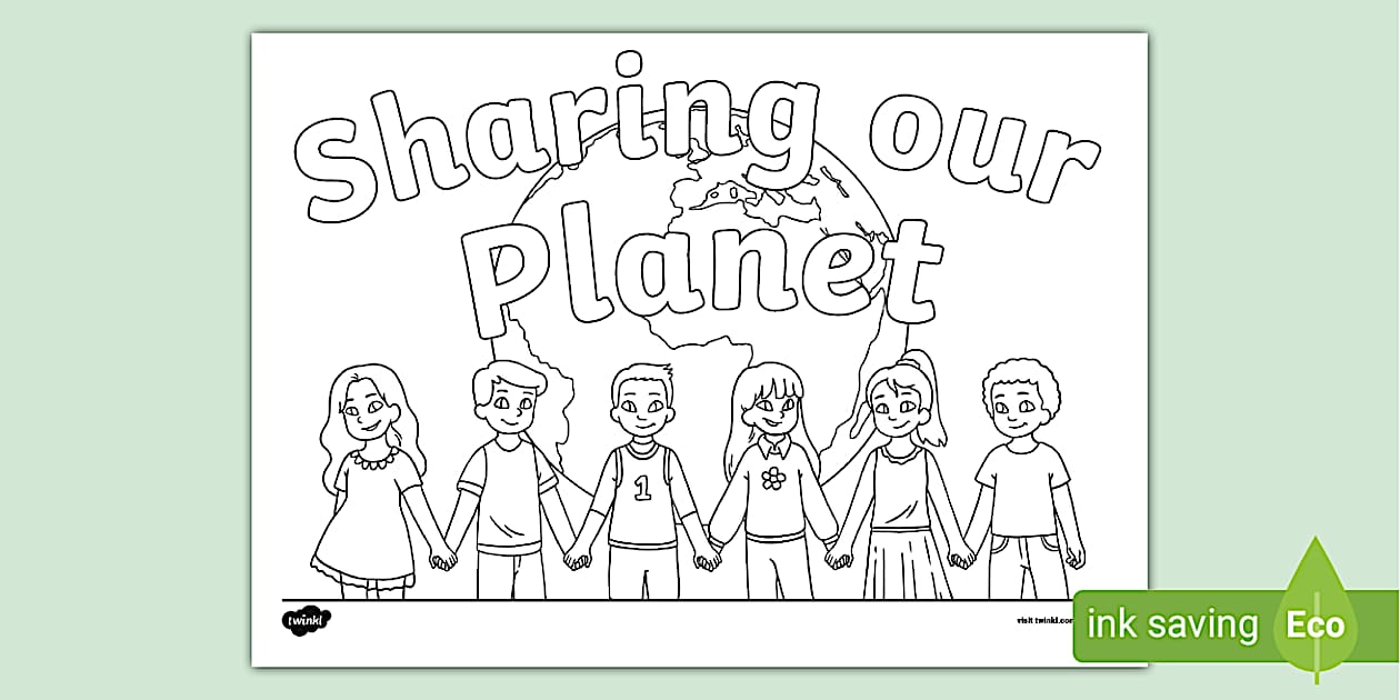 Sharing Our Planet Colouring Sheet - Twinkl
