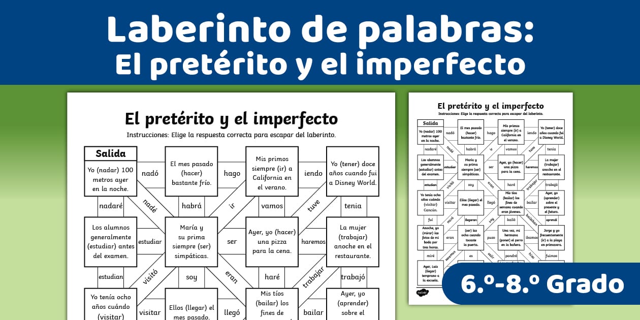 El Pretérito y el imperfecto: Laberinto de palabras