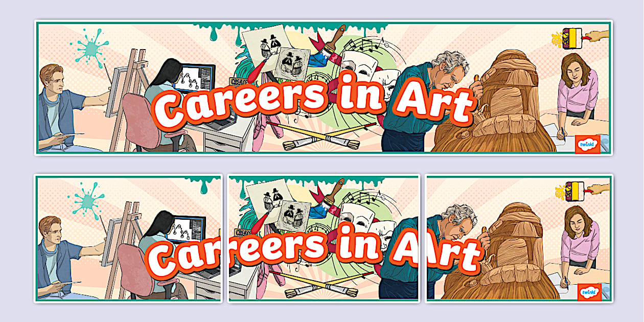 Careers in Art Display Banner (teacher made) - Twinkl