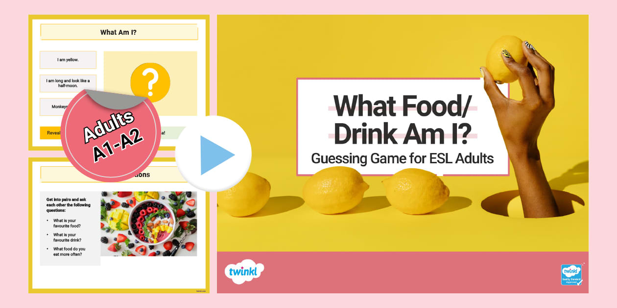 ESL What Food/Drink Am I? Guessing Game [Adults, A1-A2]