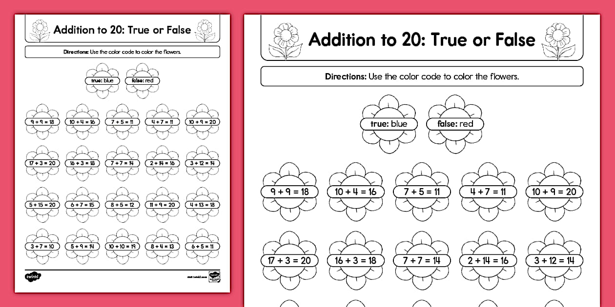 First Grade Spring Addition to 20 True or False Worksheet