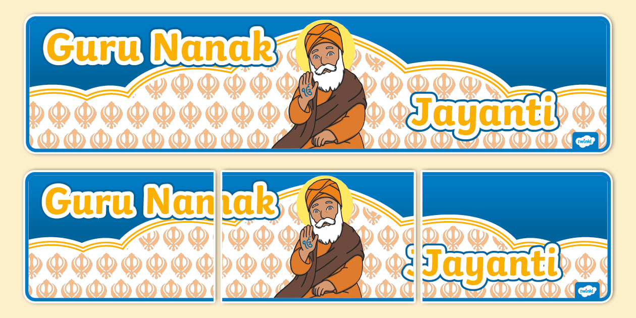 Guru Nanak Jayanti Display Banner (teacher made) - Twinkl