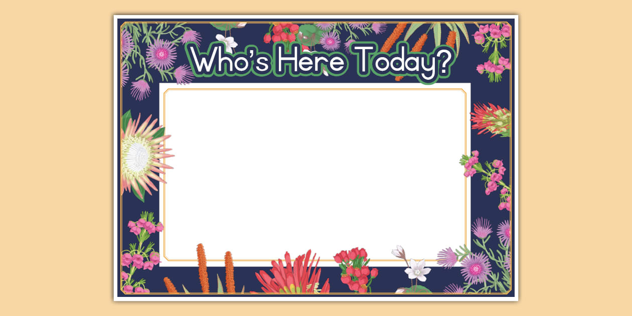 Foundation Phase - Fynbos-Themed Who's Here Today? - Display Poster (CAPS