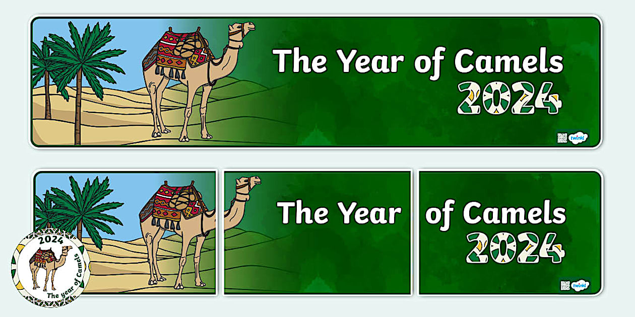 The Year of Camels Banner (teacher made) - Twinkl