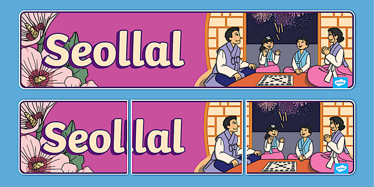 Seollal Display Banner (teacher made) - Twinkl