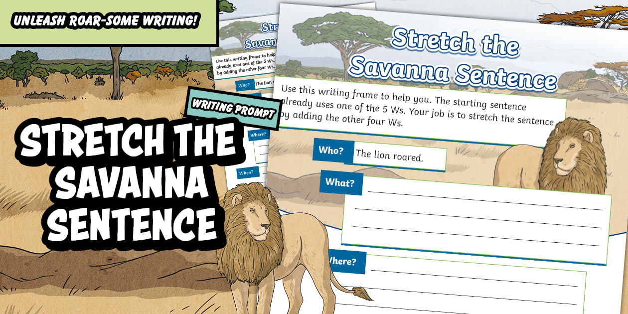 * NEW * Writing Prompt: Stretch the Savanna Sentence