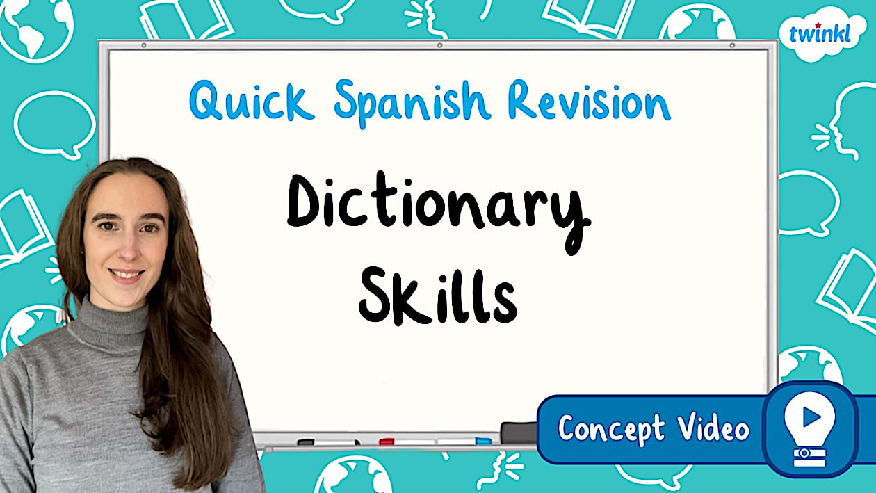 👉 Dictionary Skills | KS2 Spanish Concept Video - Twinkl