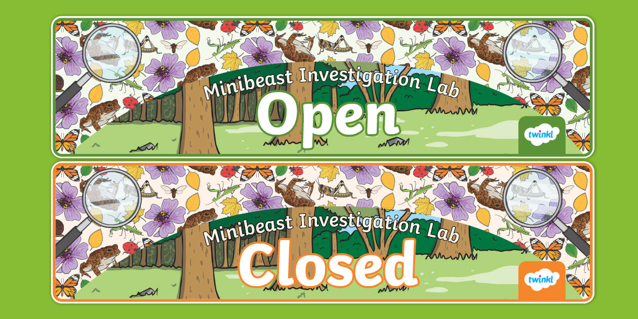Minibeasts Investigation Lab Open Closed Signs - Twinkl