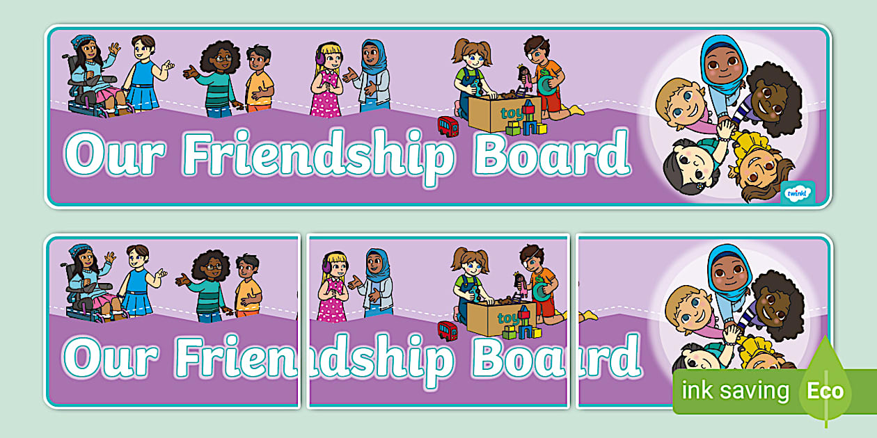 Our Friendship Board Display Banner - KS1 - Twinkl