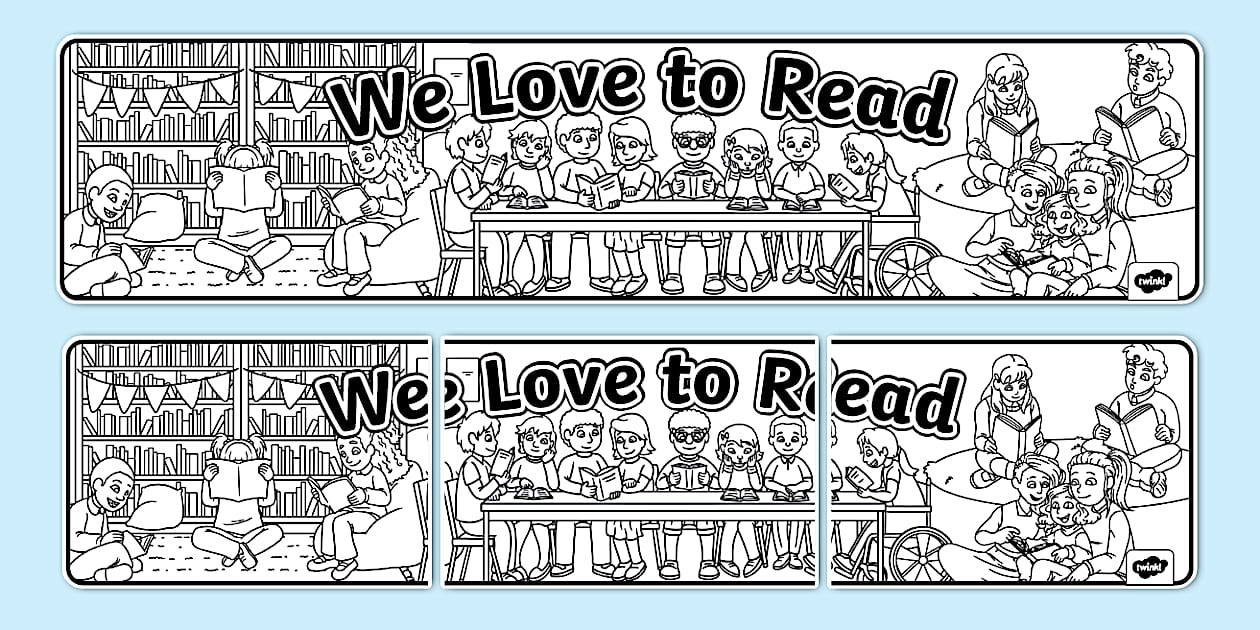 We Love to Read Colouring Display Banner (Teacher-Made)