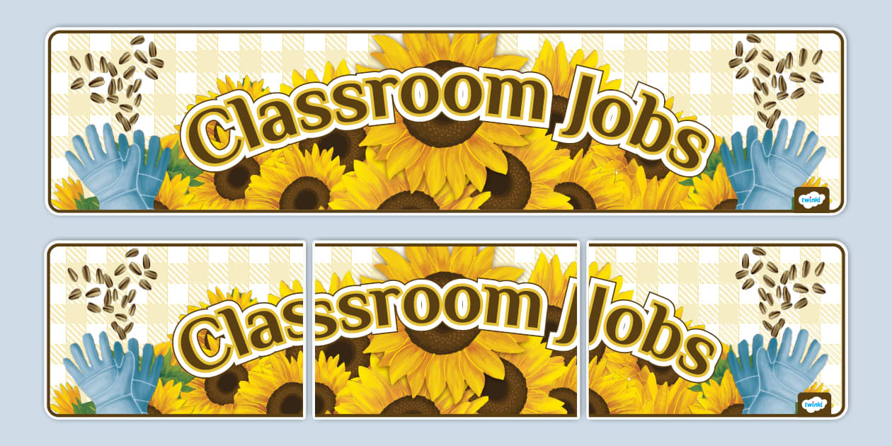 Sunflower-Themed Classroom Jobs Display Banner - Twinkl