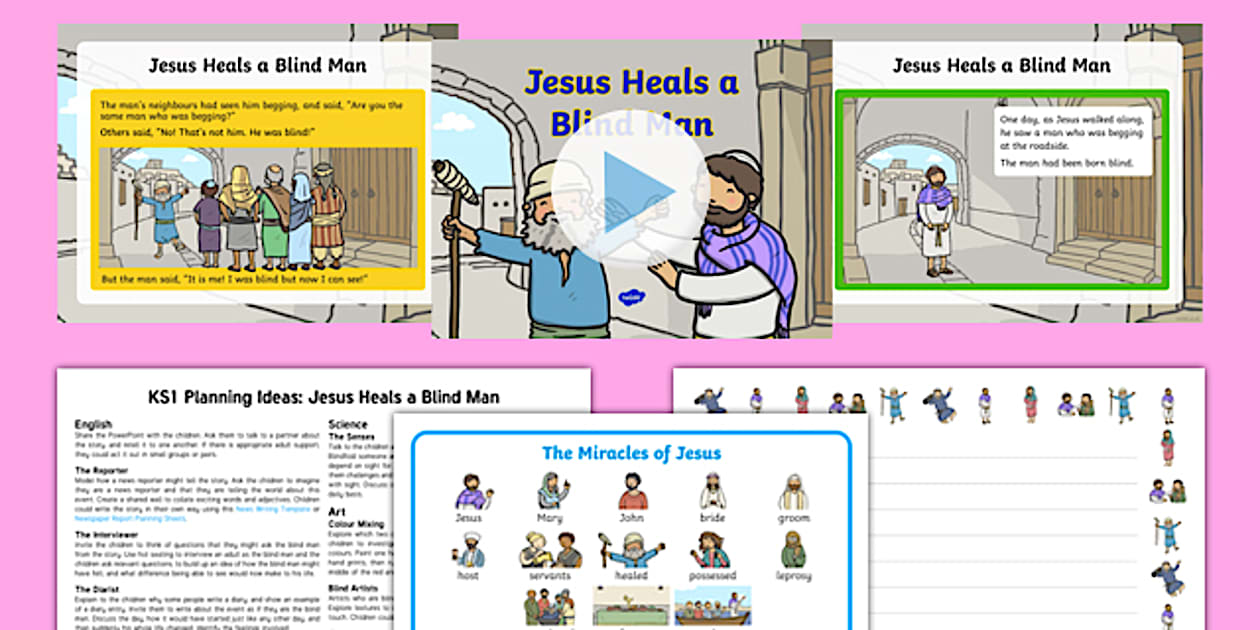 Jesus Heals a Blind Man Lesson Teaching Pack - Twinkl