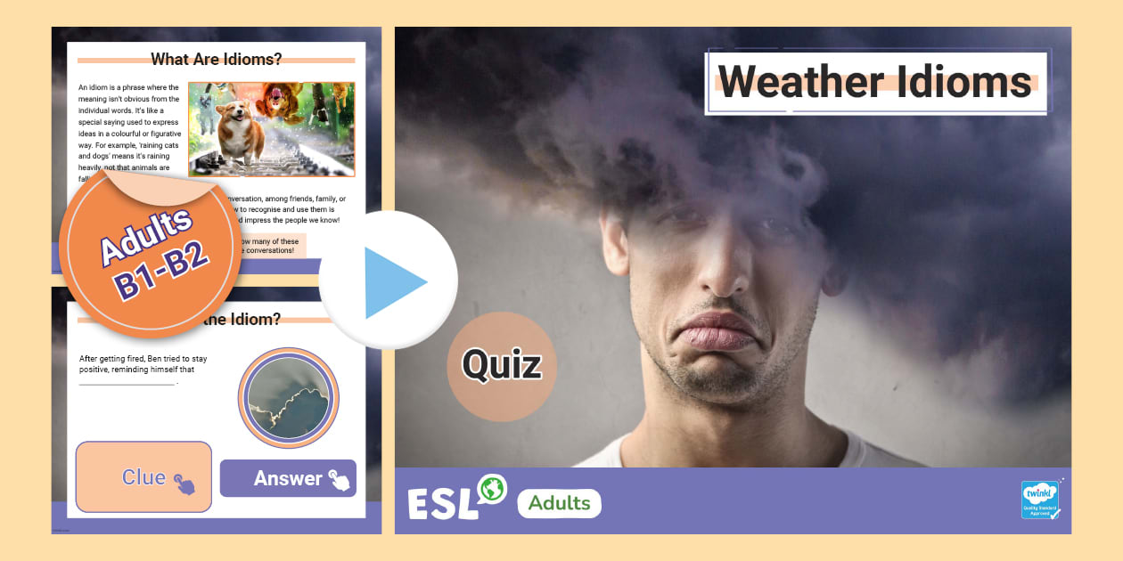 ESL Weather Idioms Quiz [Adults, B1-B2] (teacher made)