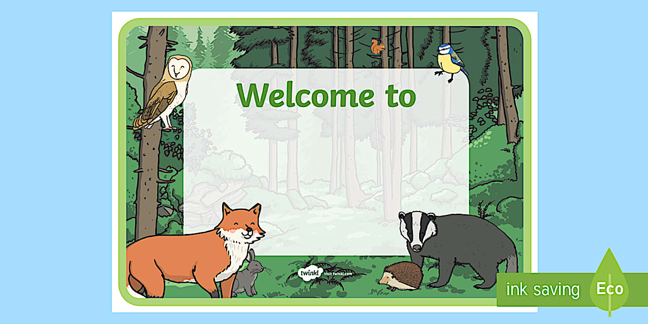 👉 Woodland Animal Themed Editable Welcome Poster - Welcome Sign For ...