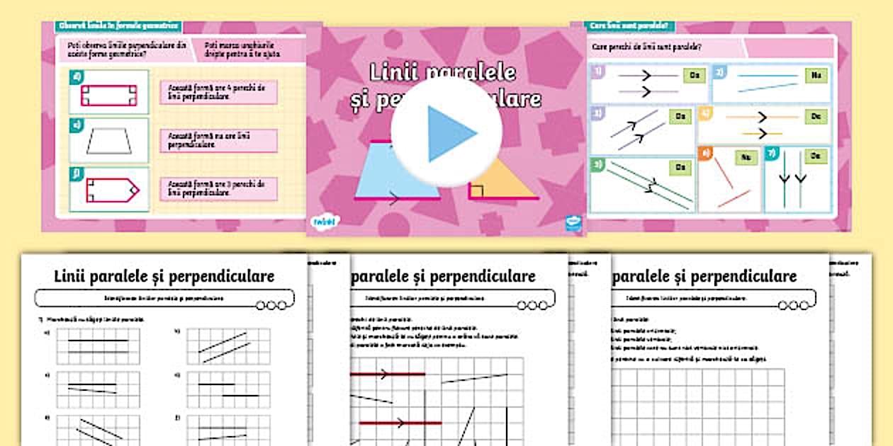 Liniile paralele și perpendiculare – Pachet cu resurse
