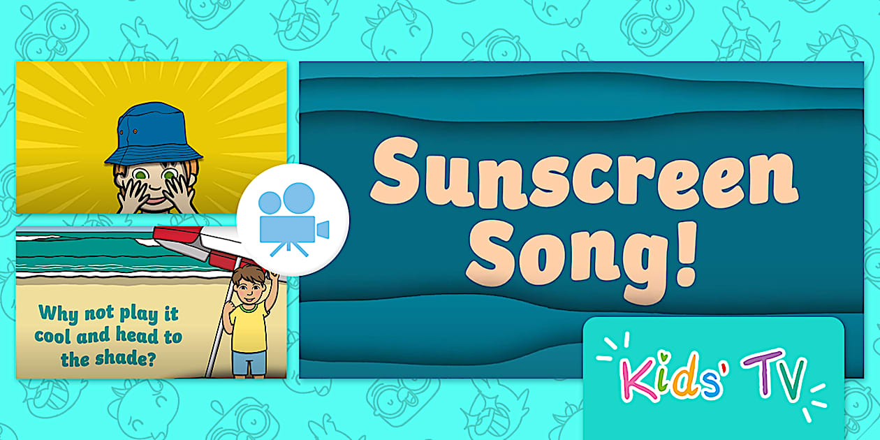 How to Apply Sunscreen - Sunscreen Song for Kids | Sun Safety